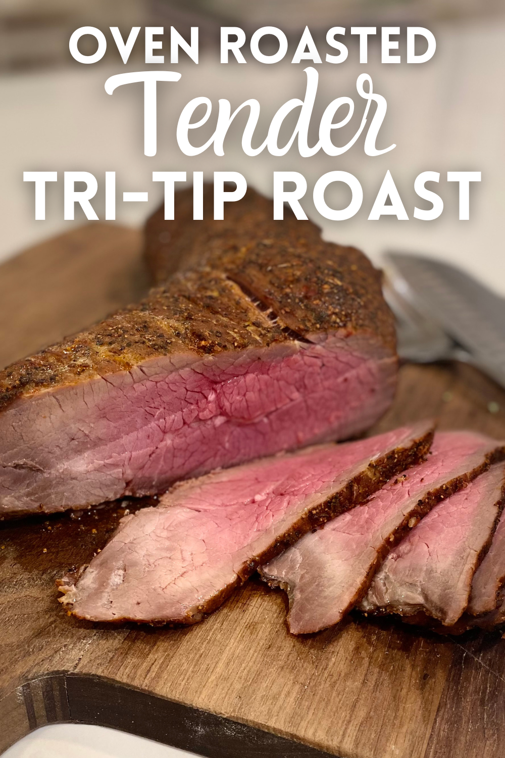 Oven Roasted Tri Tip Roast, How to Cook Tri-Tip in the Oven - Tradition & Thyme